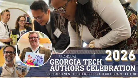 Georgia Tech Authors Celebration 2026 | Campus Calendar